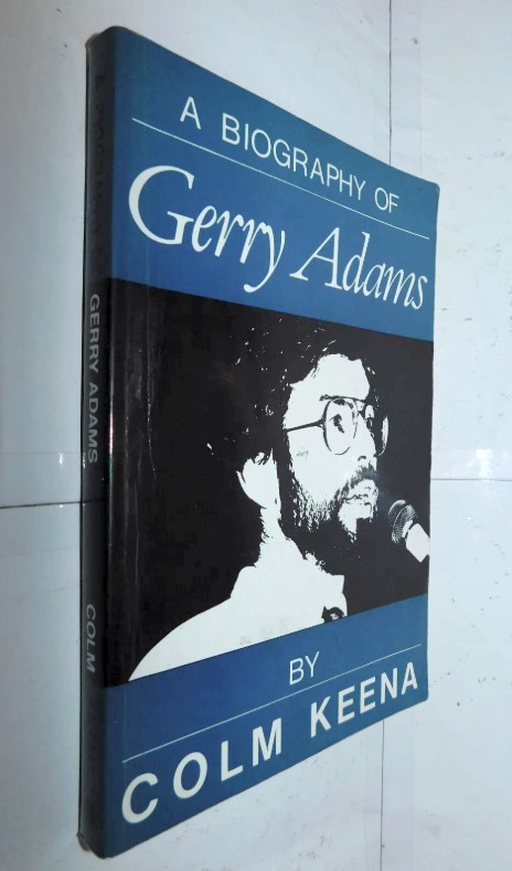 Gerry Adams Widow & Orphanmaker V Gerry Adams Peacemaker V Denis ...